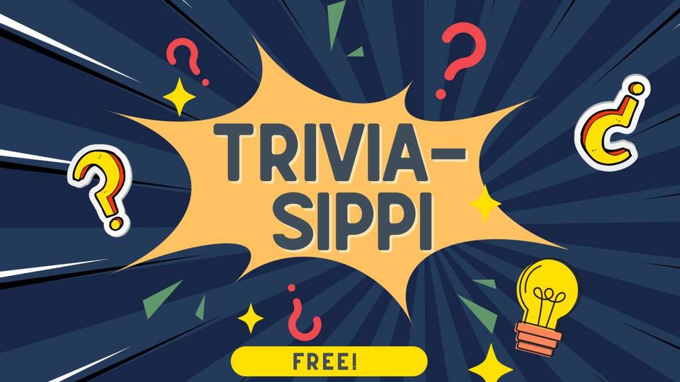 Trivia-sippi Weekly Quiz Night at Mississippi Pizza Pub & Atlantis ...