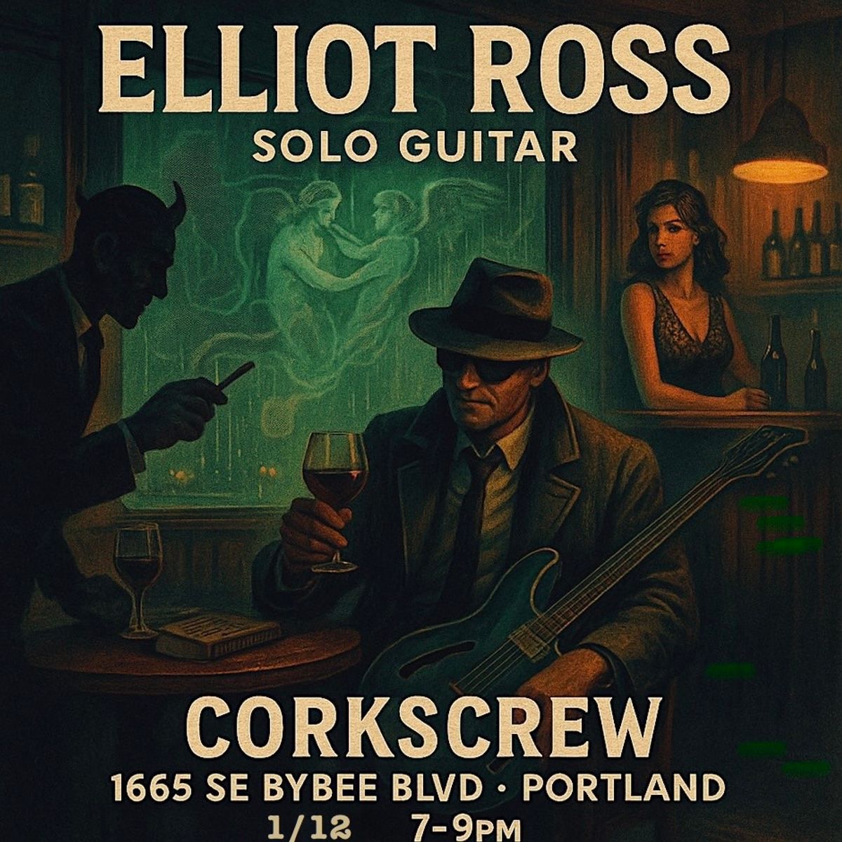 Elliot Ross: Solo Guitar at Corkscrew Wine Bar in Portland, OR - Monday ...