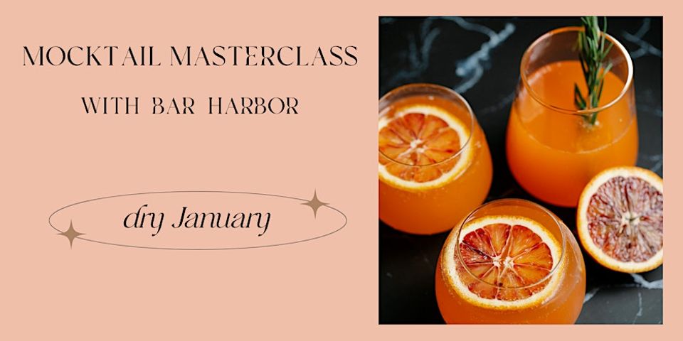 Dry January Mocktail Mixing Class at Bar Harbor in Seattle, WA ...