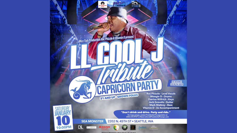 Capricorn Party: LL Cool J Tribute at Sea Monster Lounge in Seattle, WA ...