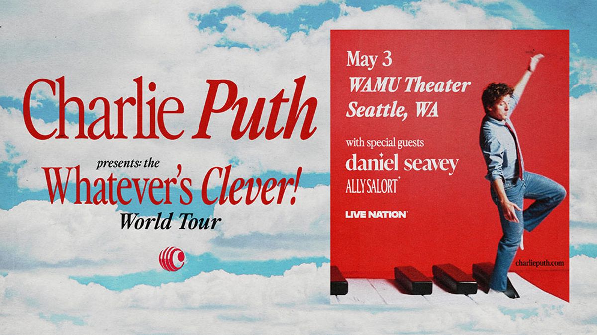 Charlie Puth: Whatever's Clever! World Tour at WaMu Theater in Seattle ...