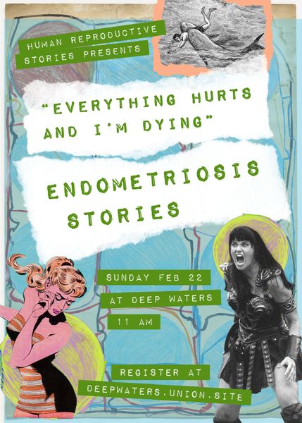 Human Reproductive Stories: Endometriosis at Deep Waters in Portland ...