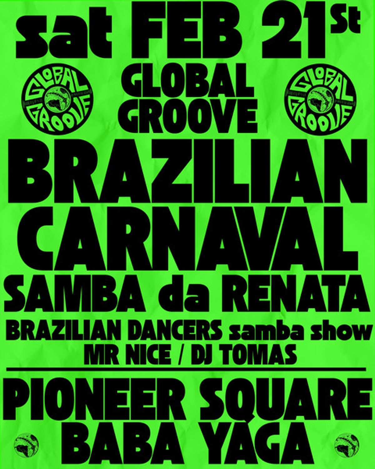 Global Groove presents: BRAZILIAN CARNAVAL at Baba Yaga in Seattle, WA ...