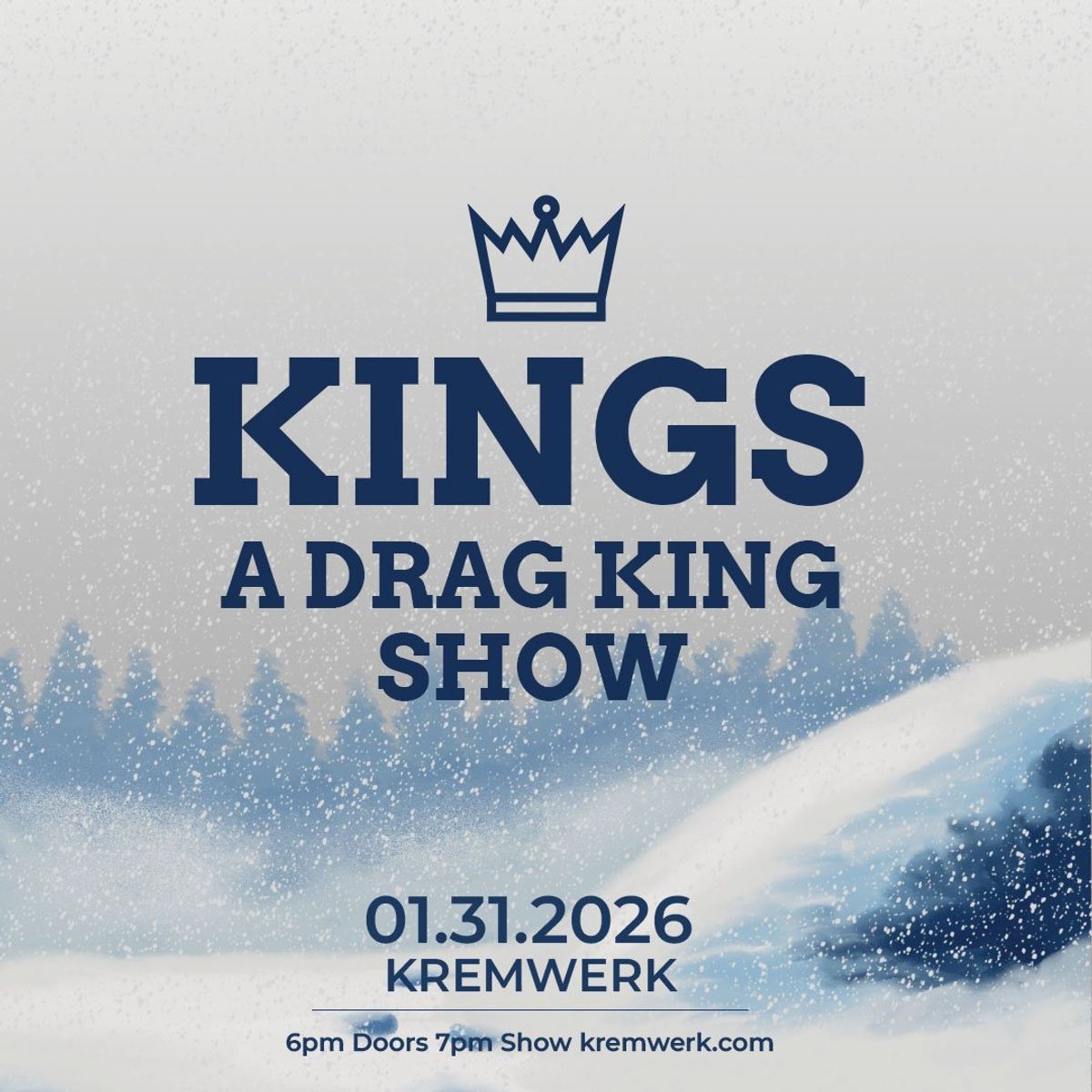 Kings: A Drag King Show Winter Event at Kremwerk in Seattle, WA ...