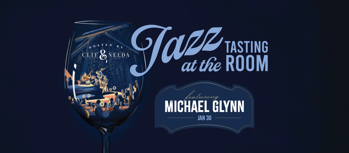 Jazz at the Tasting Room featuring Michael Glynn at The Tasting Room in ...