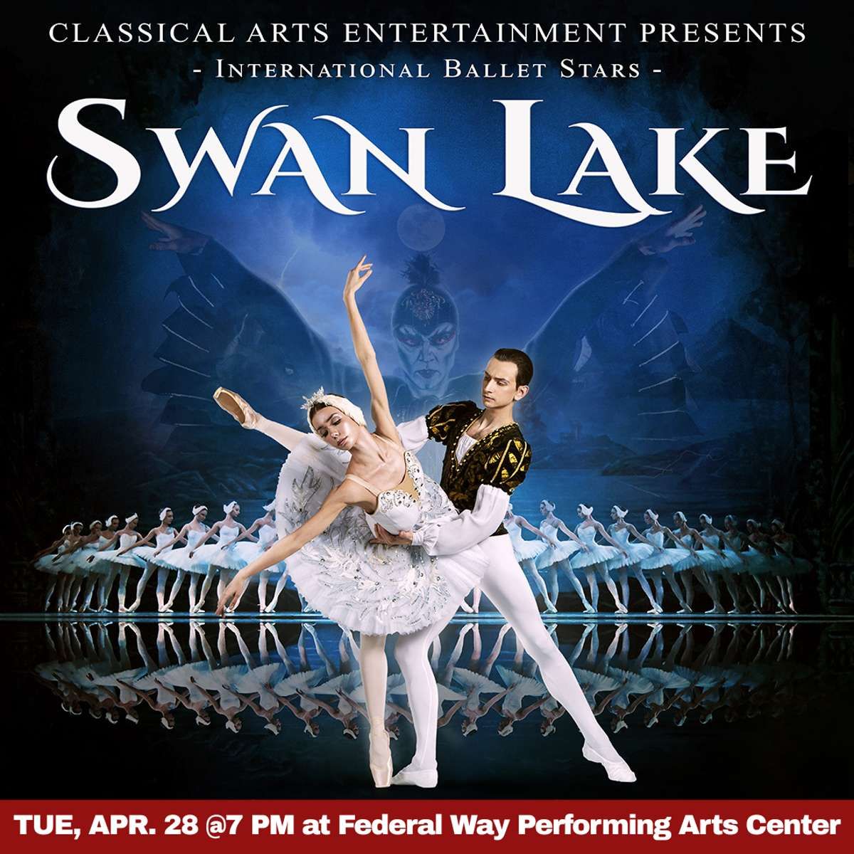 Swan Lake by International Ballet Stars at Federal Way Performing Arts ...