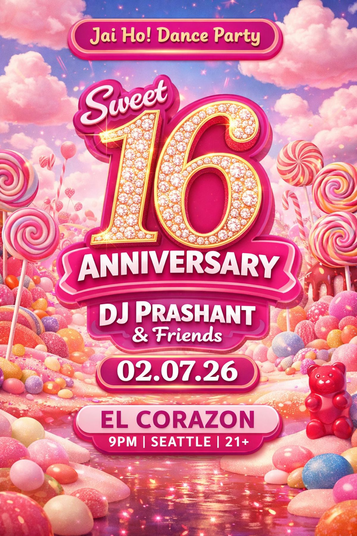 Jai Ho! Dance Party Sweet 16 with DJ Prashant and Friends at El Corazon ...