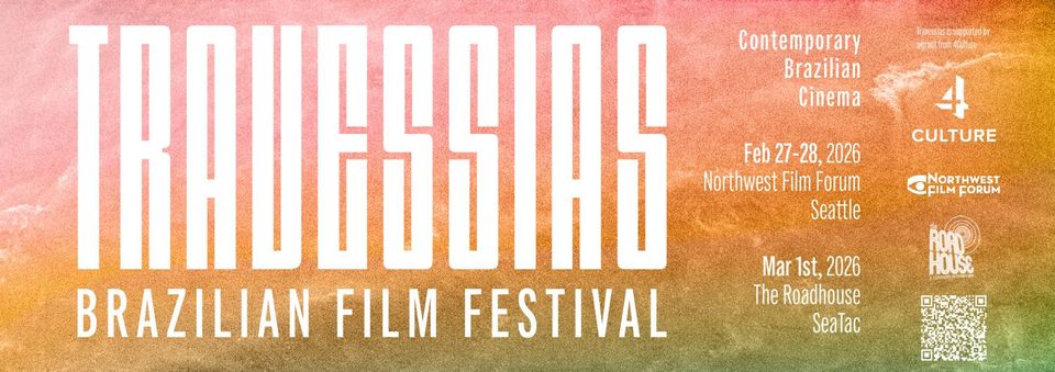 Travessias Brazilian Film Festival 2026 at Northwest Film Forum in ...