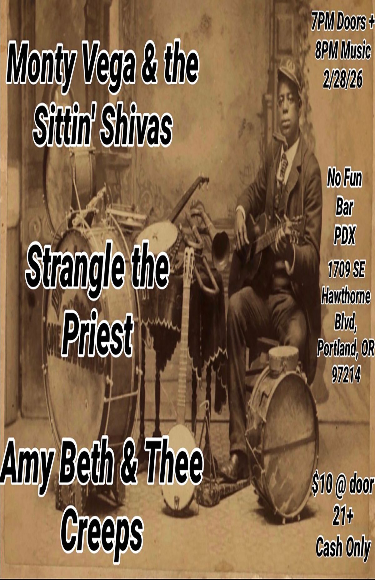 Monty Vega & The Sittin's Shivas, Strangle the Priest, Amy Beth & thee ...