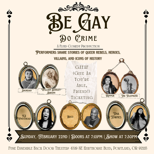 Be Gay Do Crime (Black History Month Edition!): A Raucous LGBTQ ...