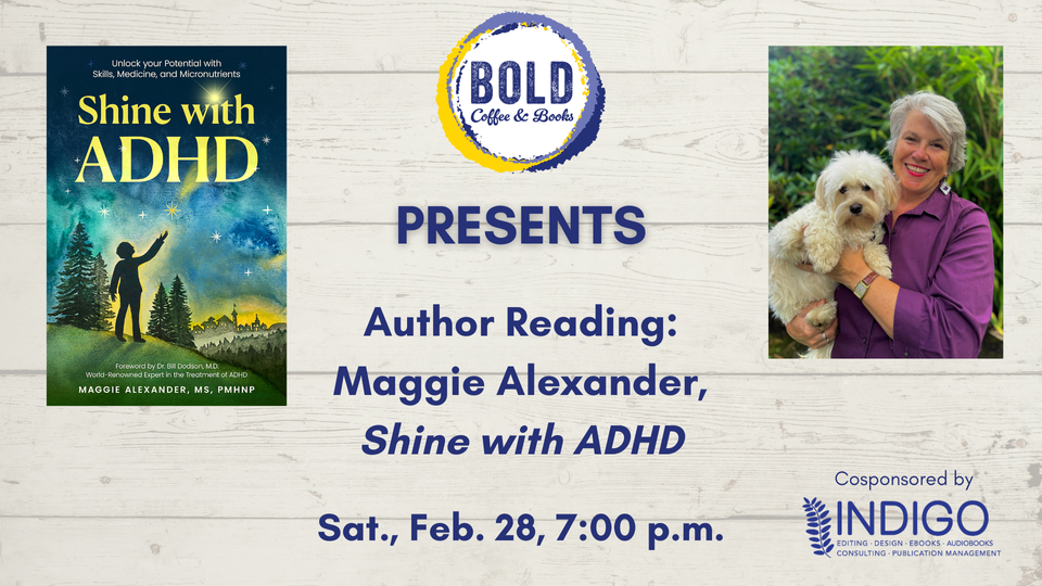 Maggie Alexander, Shine with ADHD at BOLD Coffee & Books in Portland ...
