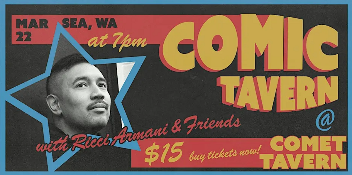 Comic Tavern Comedy Night with Ricci Armani & Friends at Comet Tavern ...
