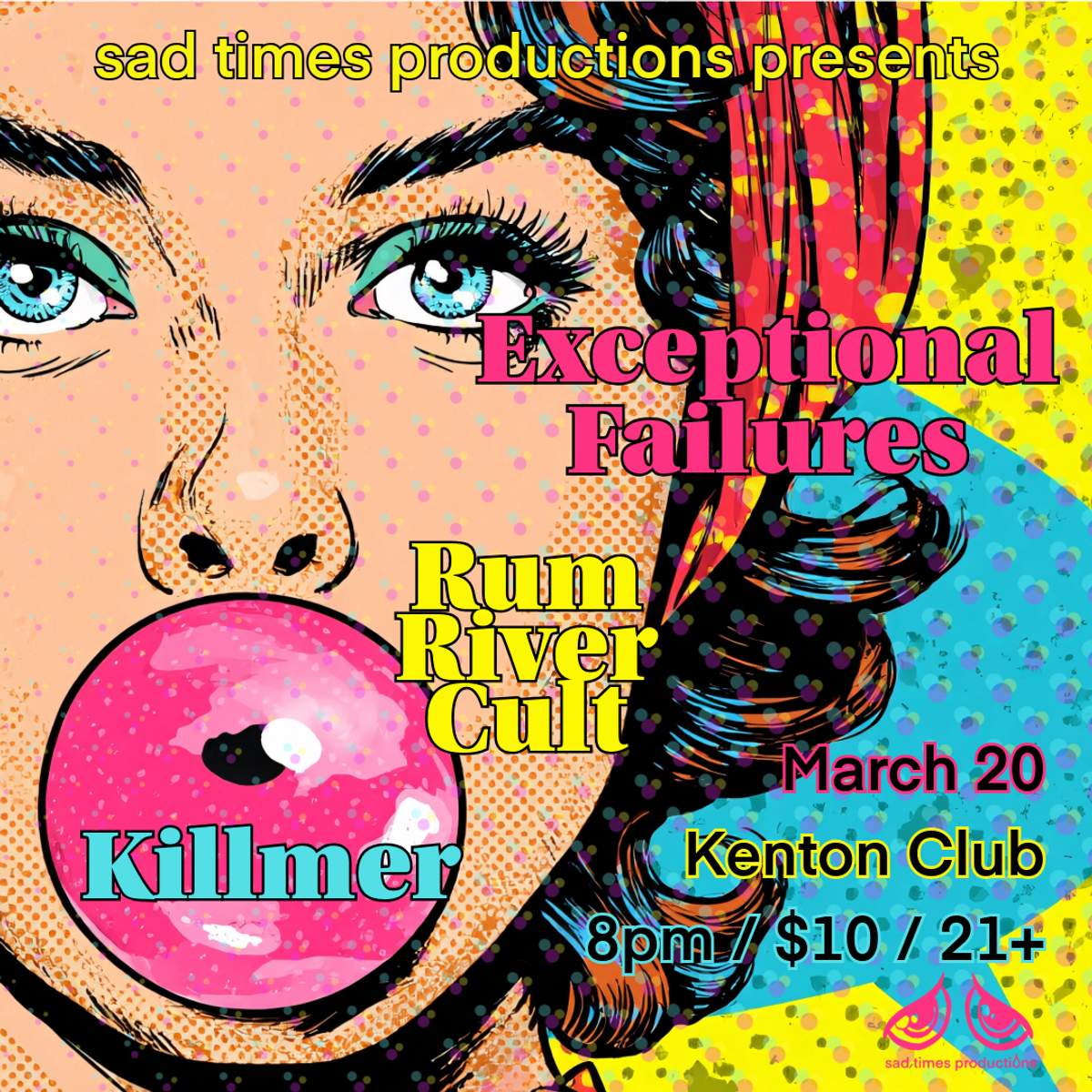 sad times productions presents Exceptional Failures, Rum River Cult ...