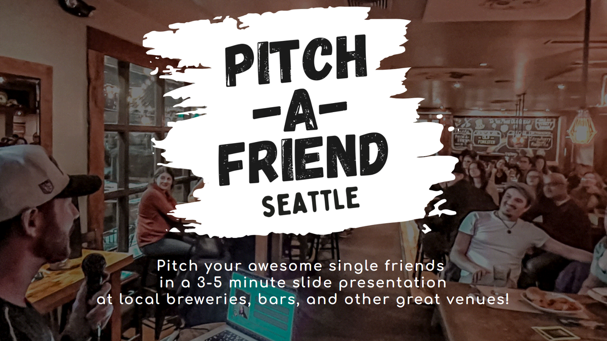 Pitch a Friend Seattle at a/stir in Seattle, WA - Thursday, March 26 ...