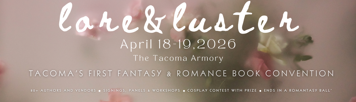 Lore and Luster: A Romantasy Experience at Tacoma Armory in Tacoma, WA ...