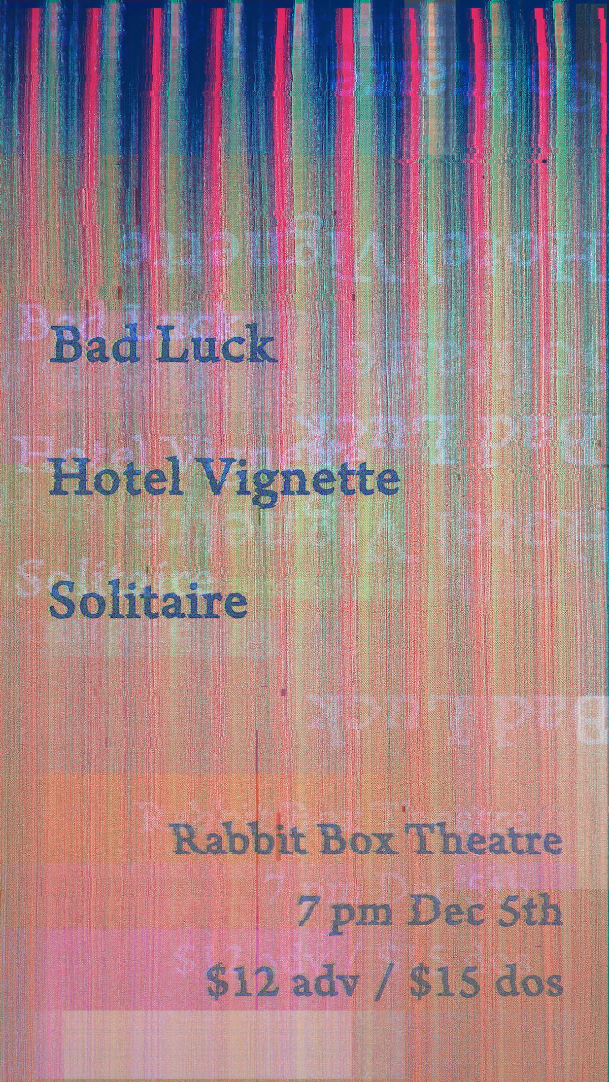 Bad Luck, Hotel Vignette, and Solitaire at The Rabbit Box Theatre in ...