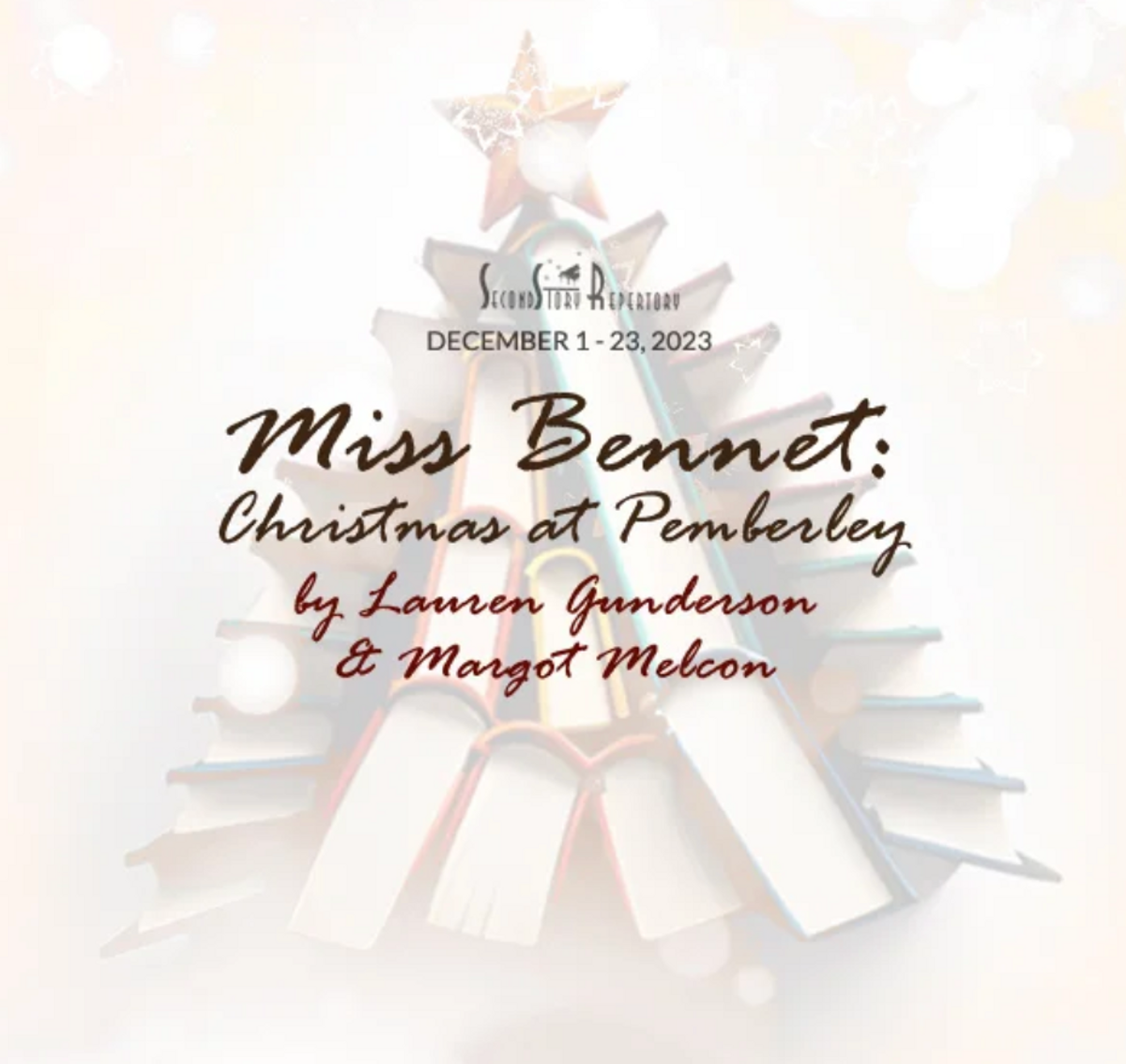 Miss Bennet: Christmas at Pemberley at Second Story Repertory in ...