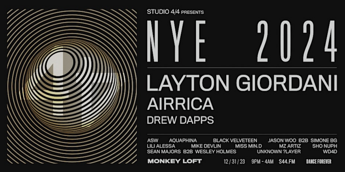 Studio 4/4 Presents NYE 2024 with Layton Giordani, Airrica, and Drew ...