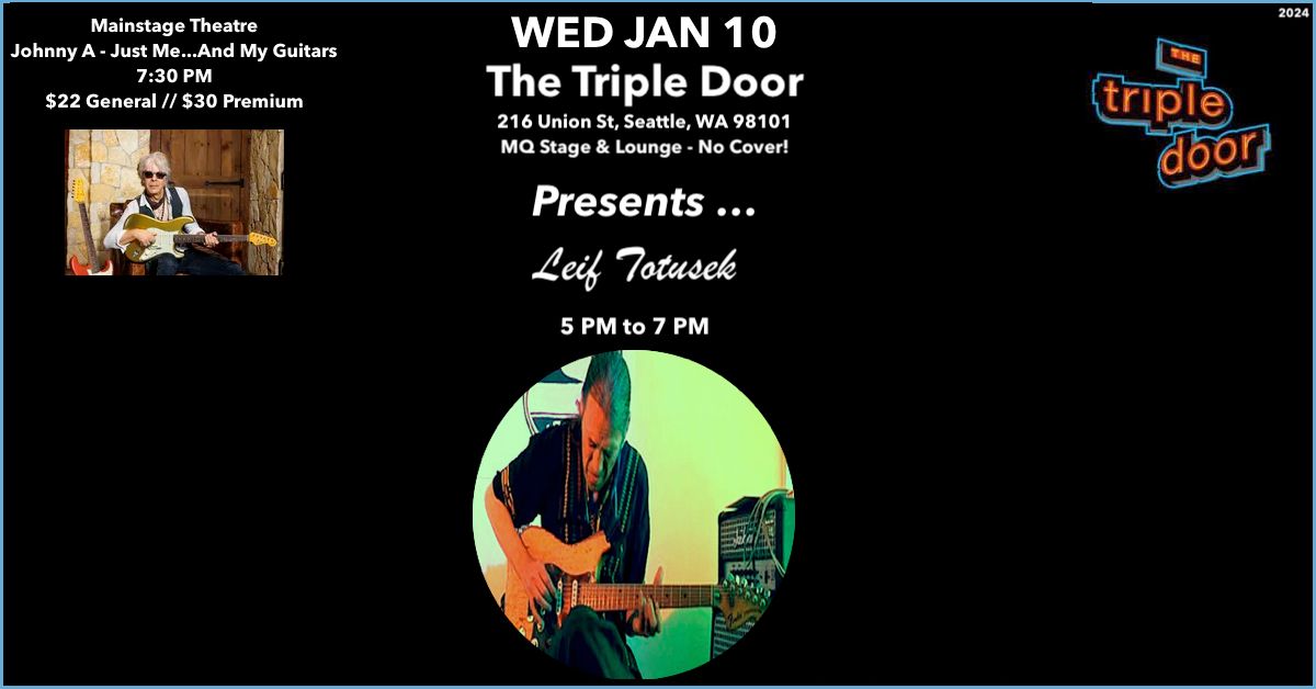 The Triple Door MQ Stage and Lounge Presents: Leif Totusek at Triple ...
