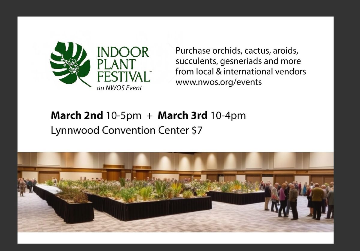 Indoor Plant Festival at Lynnwood Event Center in Lynnwood, WA ...