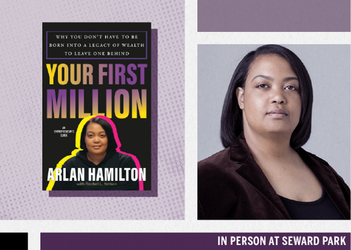 Arlan Hamilton presents 'Your First Million: Why You Don’t Have to Be ...