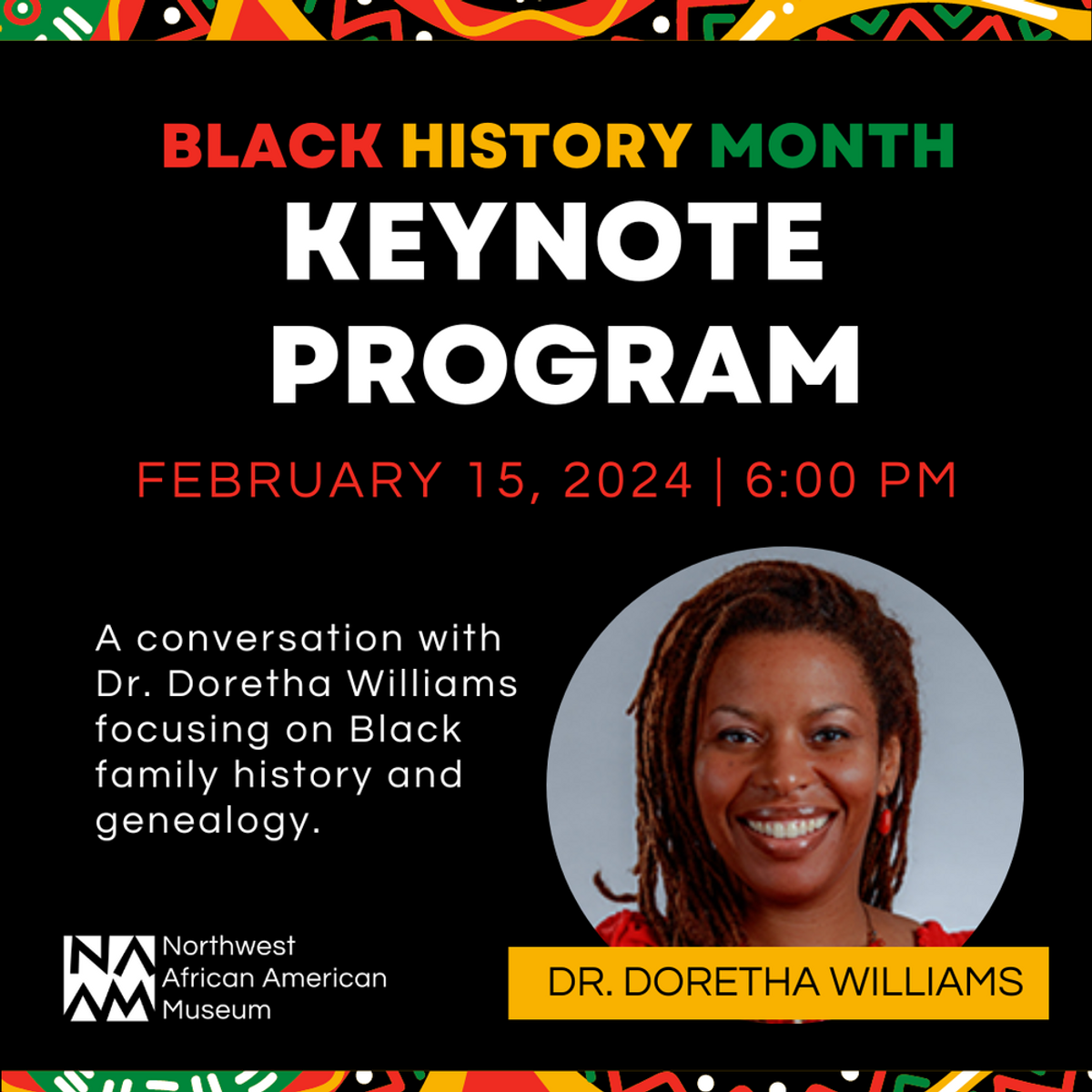 Black History Month Keynote with Dr. Doretha Williams at Northwest African American Museum in ...