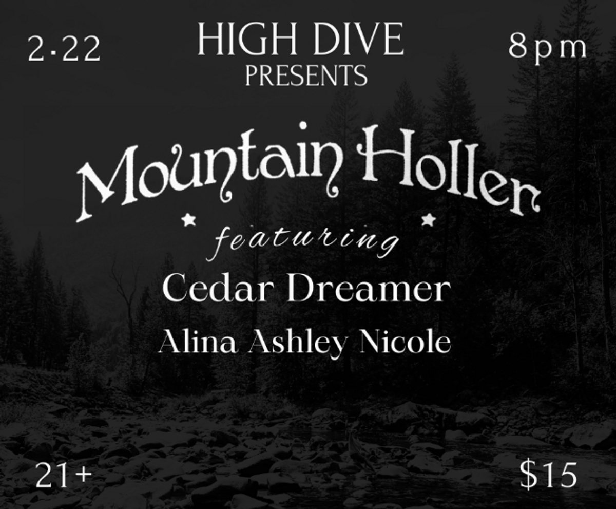 Mountain Holler, Cedar Dreamer, and Alina Ashley Nicole at High Dive in ...