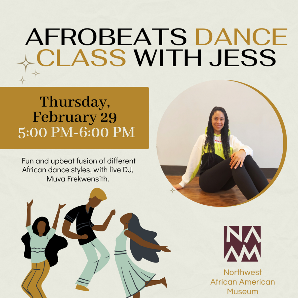 Afrobeats Dance Class with Jess at Northwest African American Museum in ...