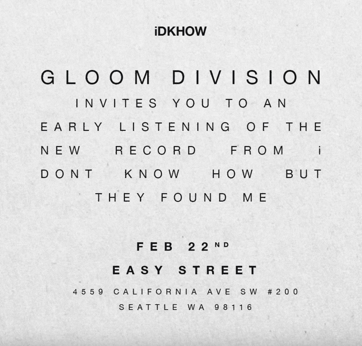 iDKHOW "Gloom Division" Listening Party at Easy Street Records in ...