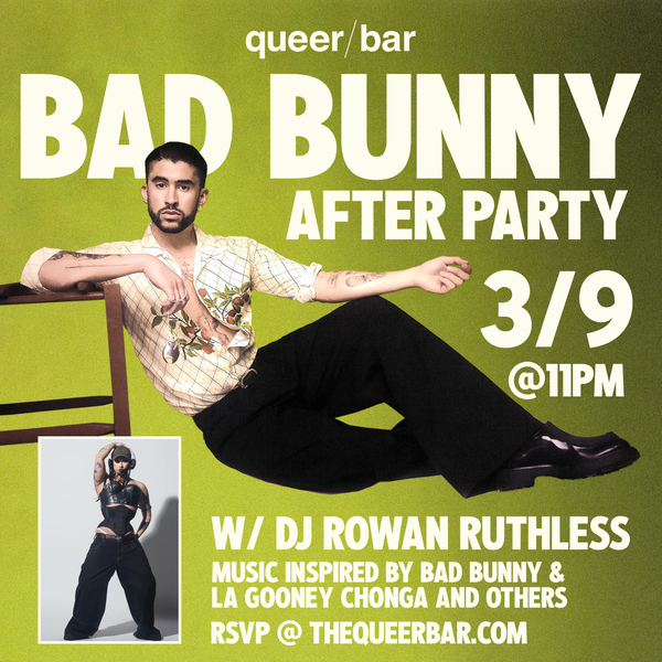 Bad Bunny After Party at Queer Bar in Seattle, WA - Saturday, March 9 ...