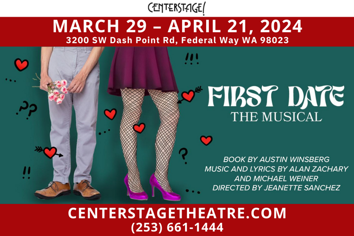 First Date, the Musical at Centerstage in Federal Way, WA - Every ...