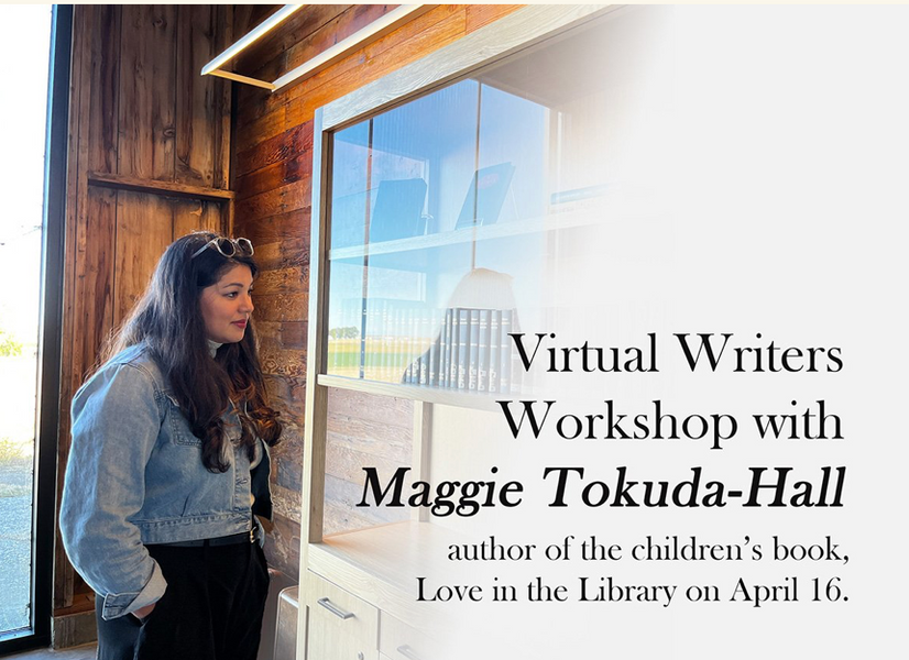 Virtual Writer's Workshop with Maggie Tokuda Hall - Tuesday, April 16 - EverOut Seattle