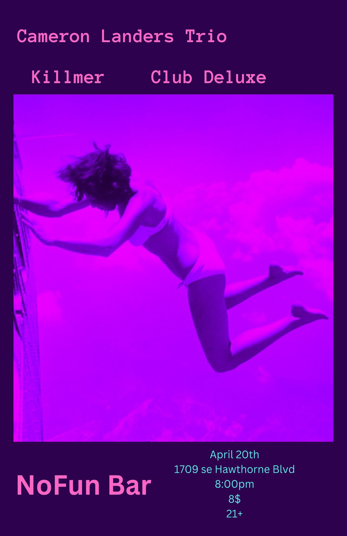 Cameron Landers Trio, Killmer, and Club Deluxe at No Fun in Portland, Oregon - Saturday, April ...