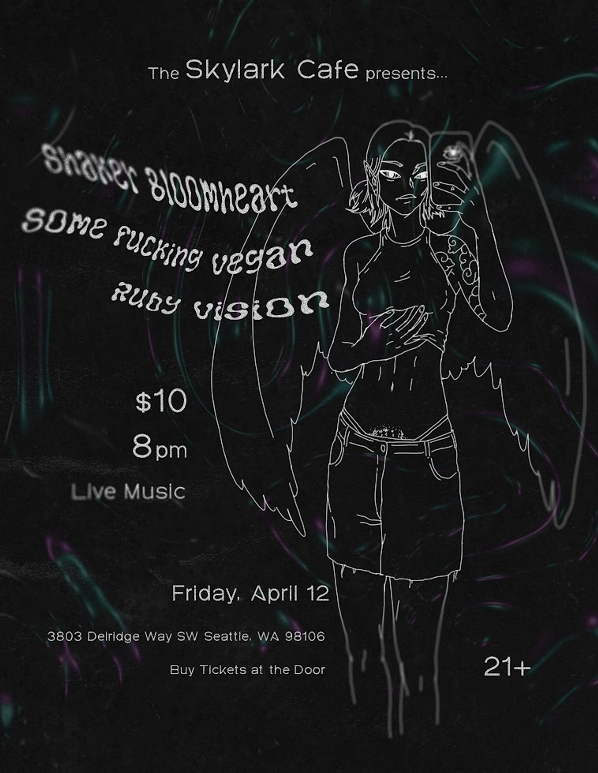 Shaker Bloomheart, Some Fucking Vegan, and Ruby Vision at Skylark Cafe & Club in Seattle ...