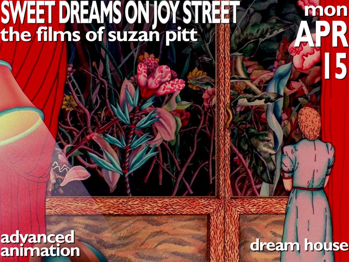 Church of Film: The Films of Suzan Pitt at Dream House in Portland, OR ...