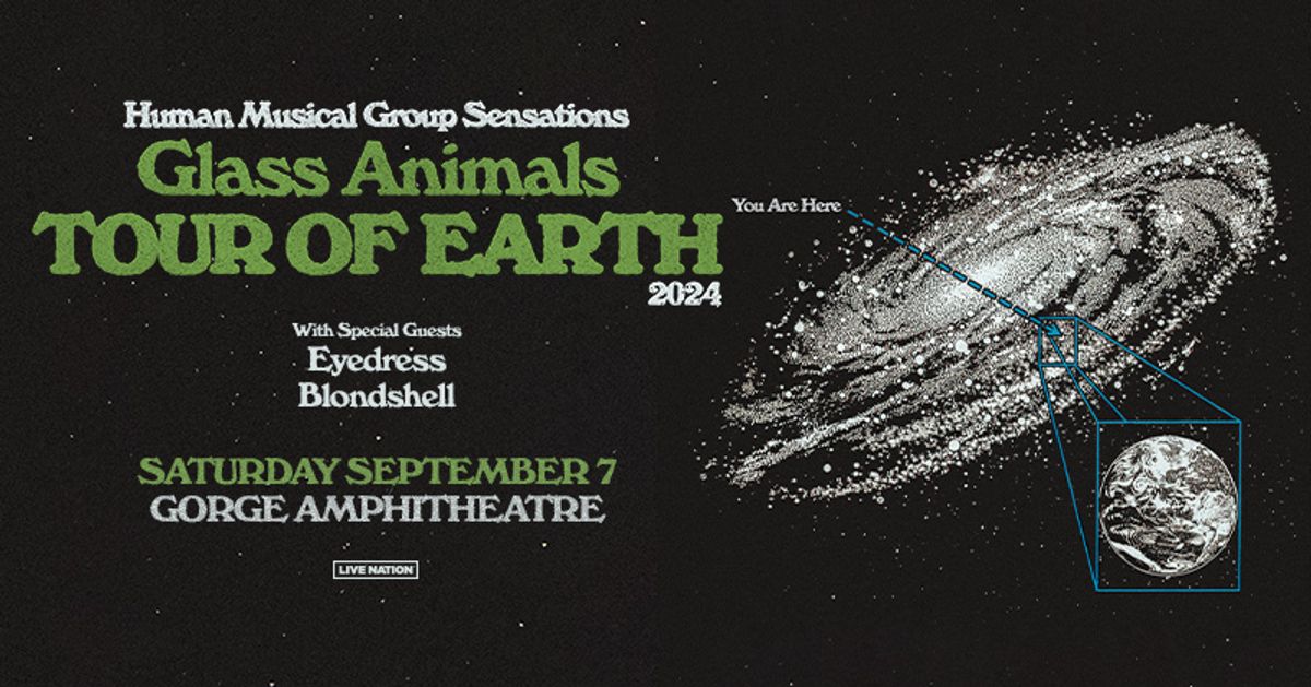Glass Animals: Tour of Earth at Gorge Amphitheatre in George, WA ...