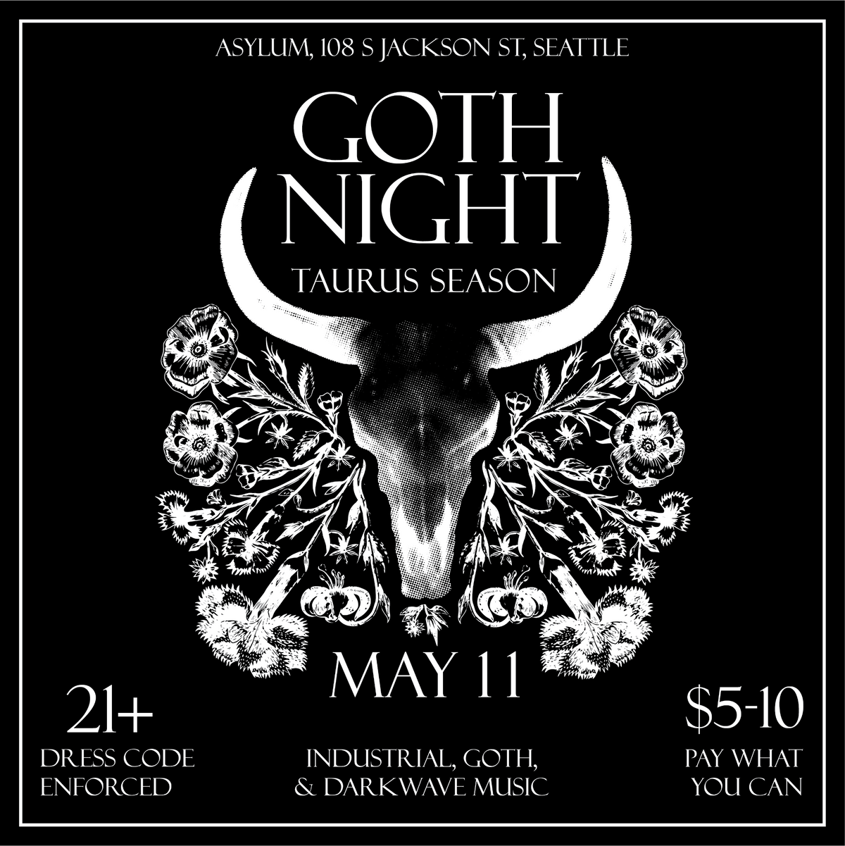The Taurus Triumph: Monthly Goth Night at Asylum in Seattle, WA ...