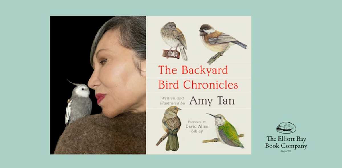 Amy Tan: The Backyard Bird Chronicles at Seattle Public Library ...