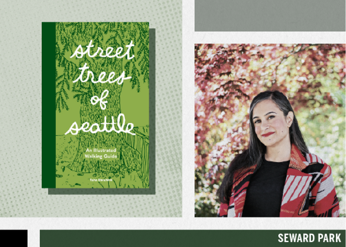 Taha Ebrahimi — 'Street Trees of Seattle' at Third Place Books Seward ...