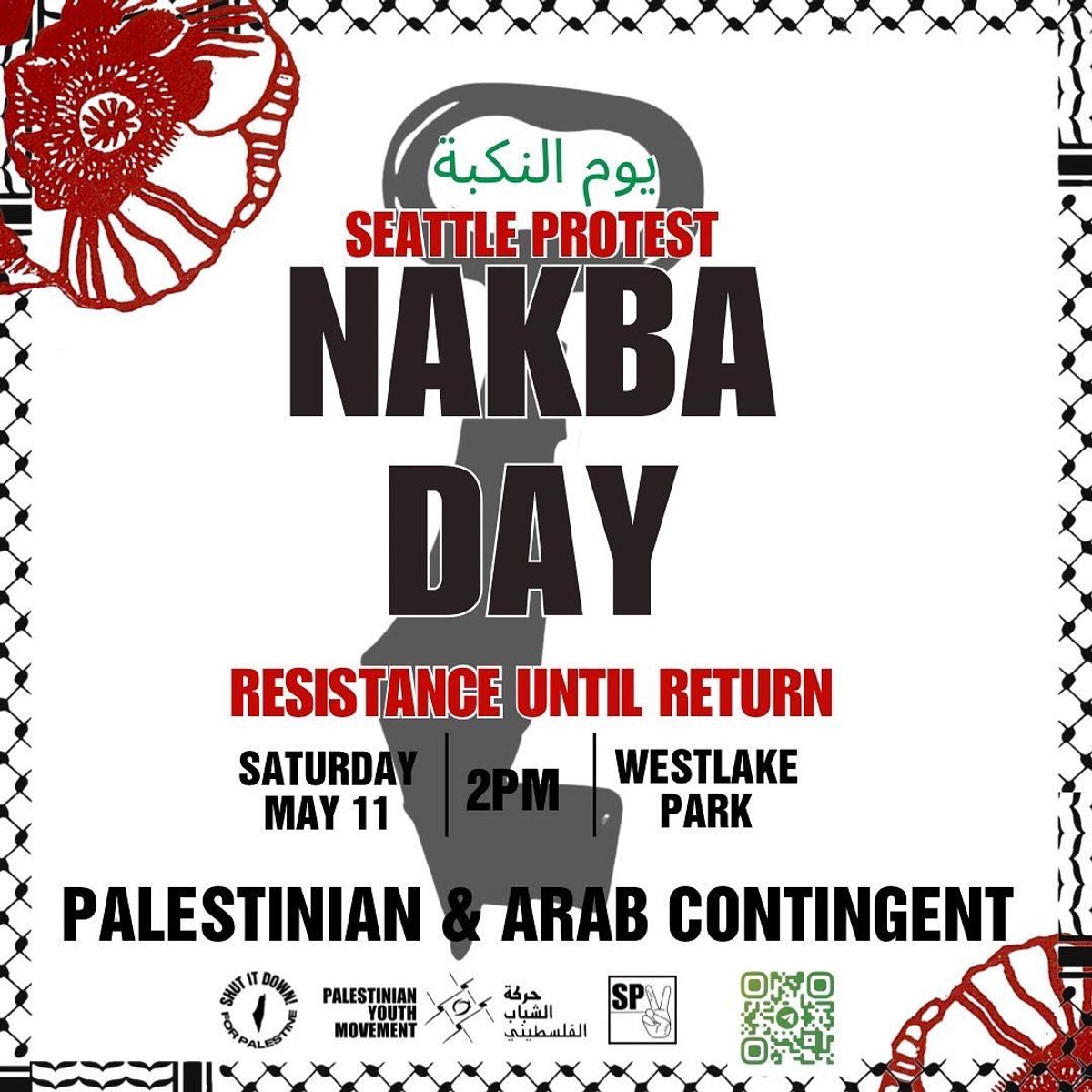 Nakba Day at Westlake Park in Seattle, WA - Saturday, May 11 - EverOut ...