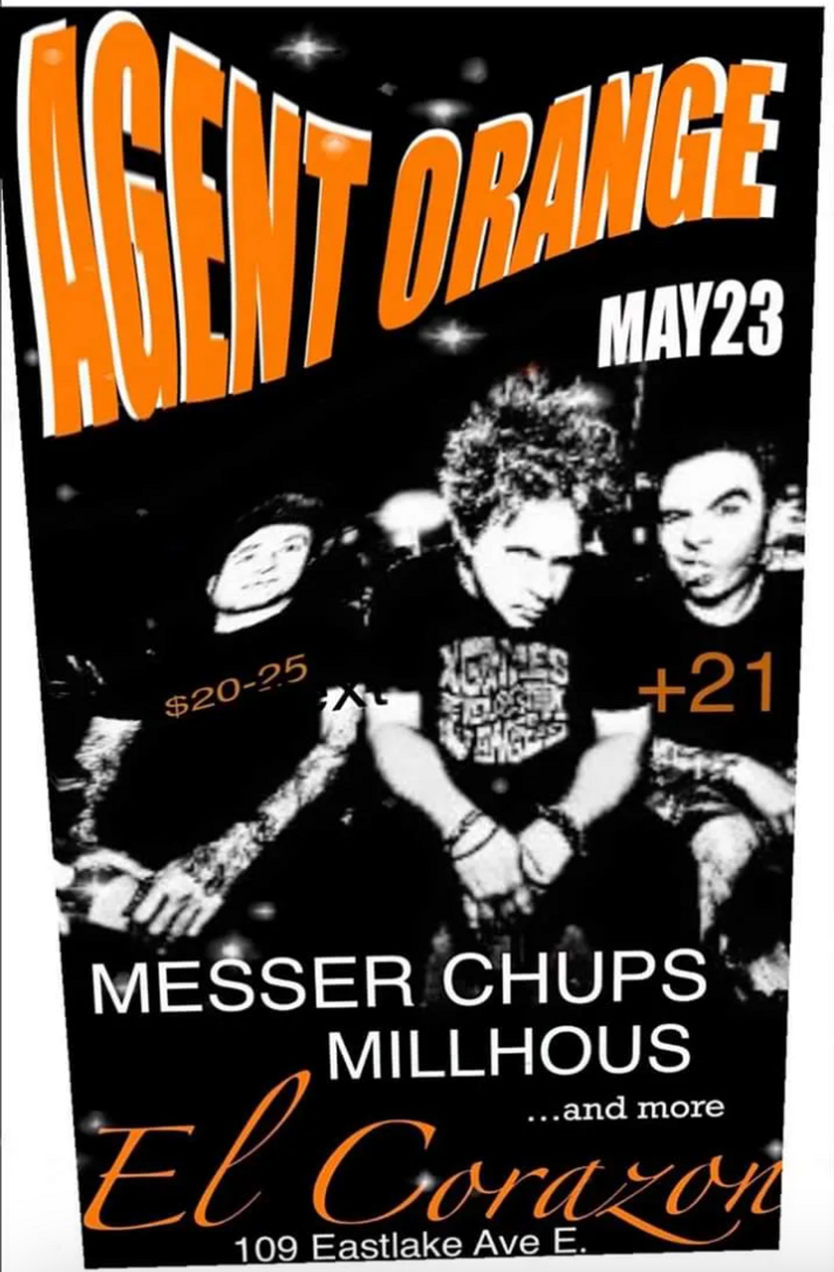 Agent Orange, Messer Chups, Millhous, and Radio Weekend at El Corazon ...