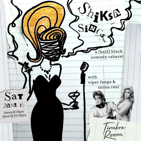 Shiksa (SF) Sings Seattle! at Timbre Room in Seattle, WA - Saturday ...