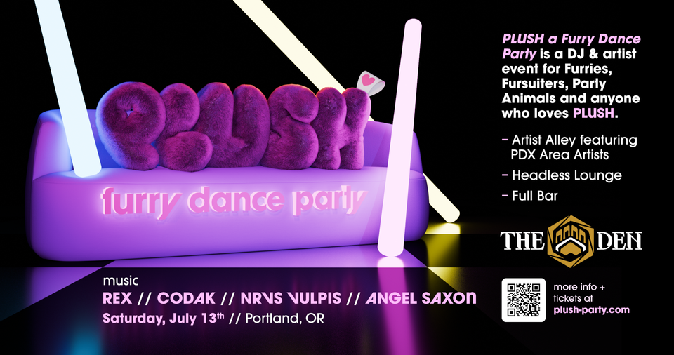 PLUSH: A Furry Dance Party at The Den in Portland, OR - Saturday, July ...