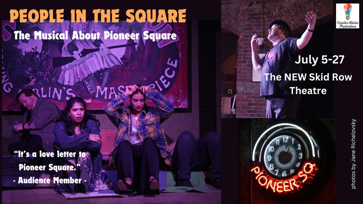 People in the Square at The New Skid Row Theatre in Seattle, WA - Every ...