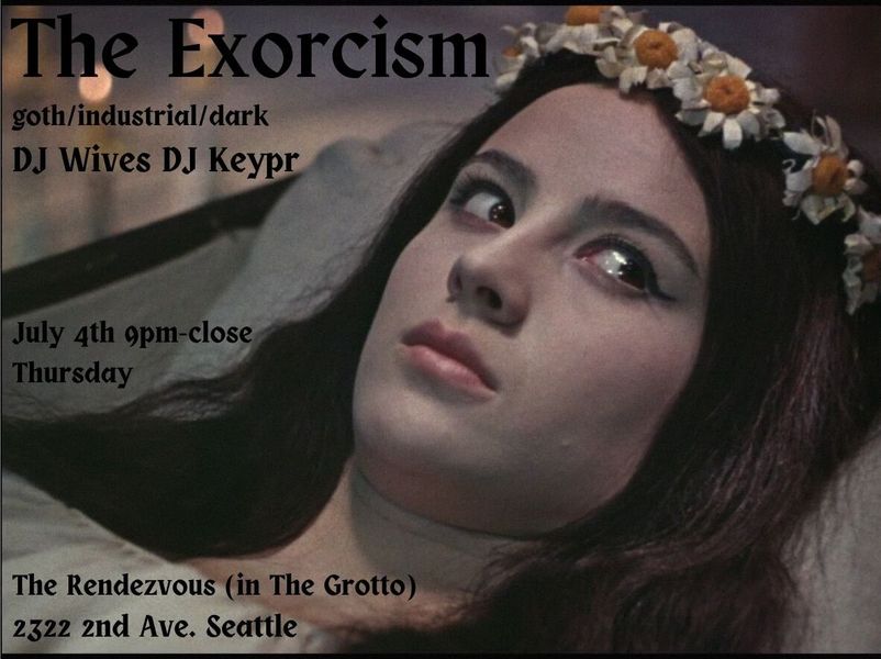 The Exorcism: Goth/Industrial Dance Party at Rendezvous in Seattle, WA ...