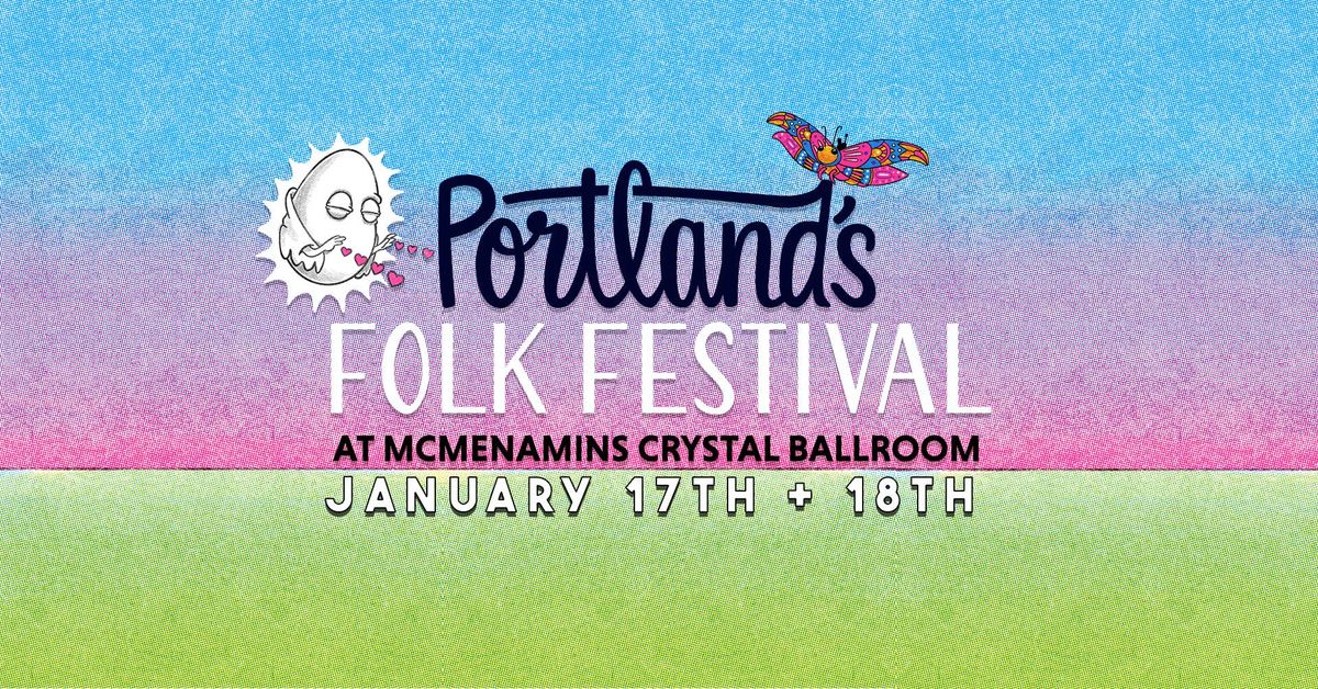 Portland Folk Festival at Crystal Ballroom in Portland, OR - Every day ...