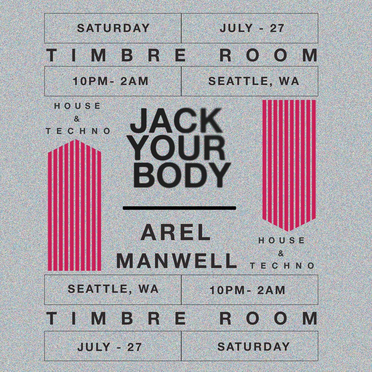 Jack Your Body w/ Manwell & Arel at Timbre Room in Seattle, WA ...