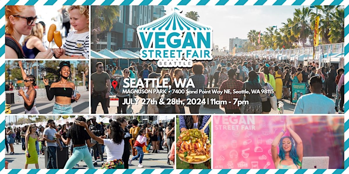 Vegan Street Fair Seattle 2024 at Magnuson Park in Seattle, WA - Every ...