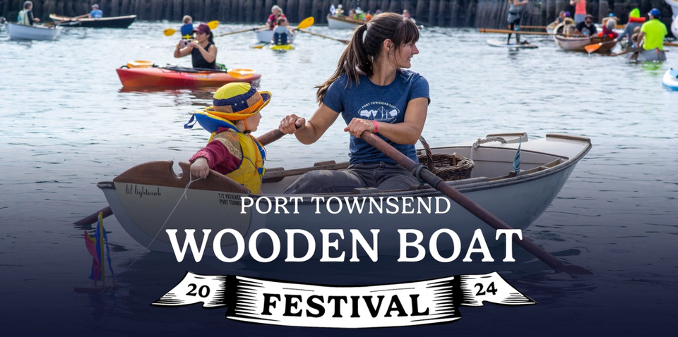 Wooden Boat Festival at Port Townsend in Port Townsend, WA - Every day ...
