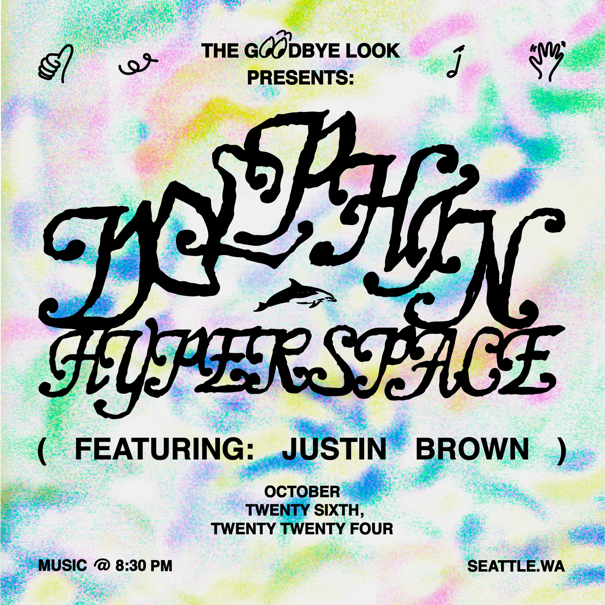 The Goodbye Look Presents: Dolphin Hyperspace (ft. Justin Brown) at Bad ...